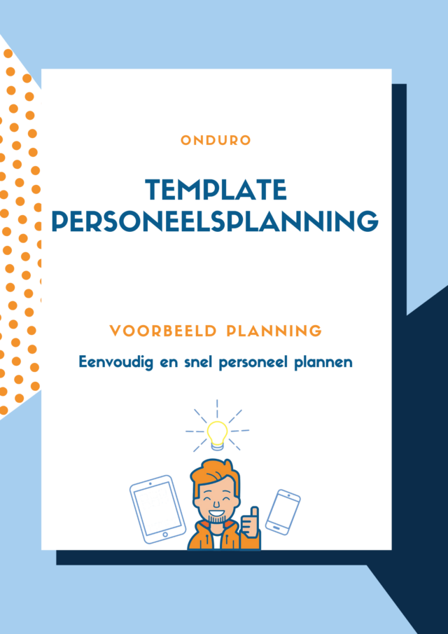 Voorbeeld personeelsplanning template Onduro | ONDURO